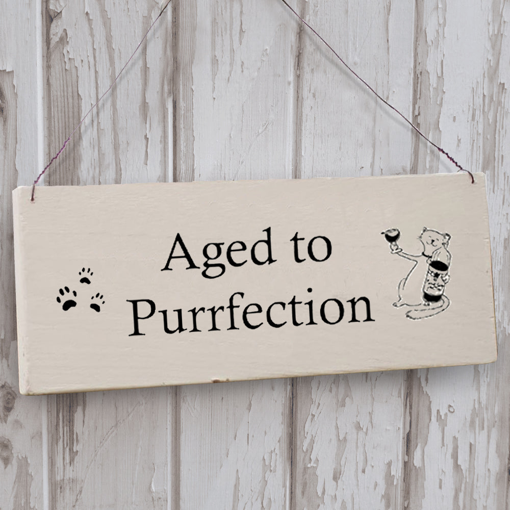 Aged to Purrfection Sign — The Gift Barn